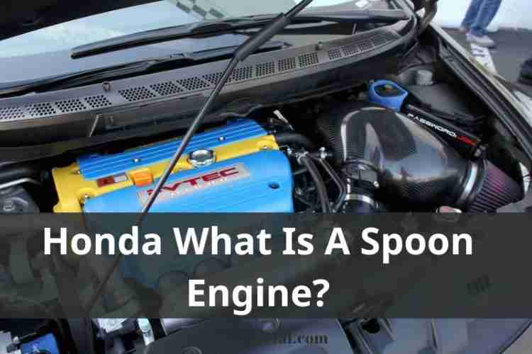 Honda What Is A Spoon Engine? Tips New 2023